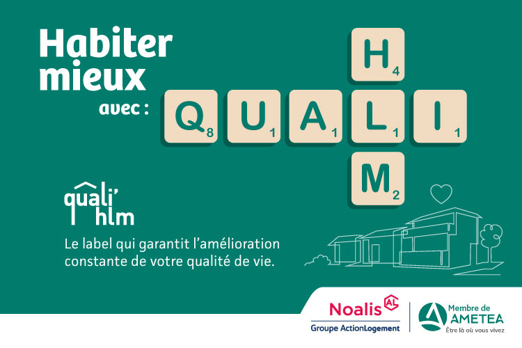 Notre qualité de service récompensée par le label Quali’Hlm® | Noalis